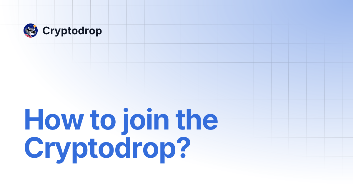 How to join the Cryptodrop? | Cryptodrop